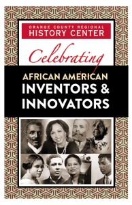 Celebrating African American Inventors & Innovators – Orange County ...