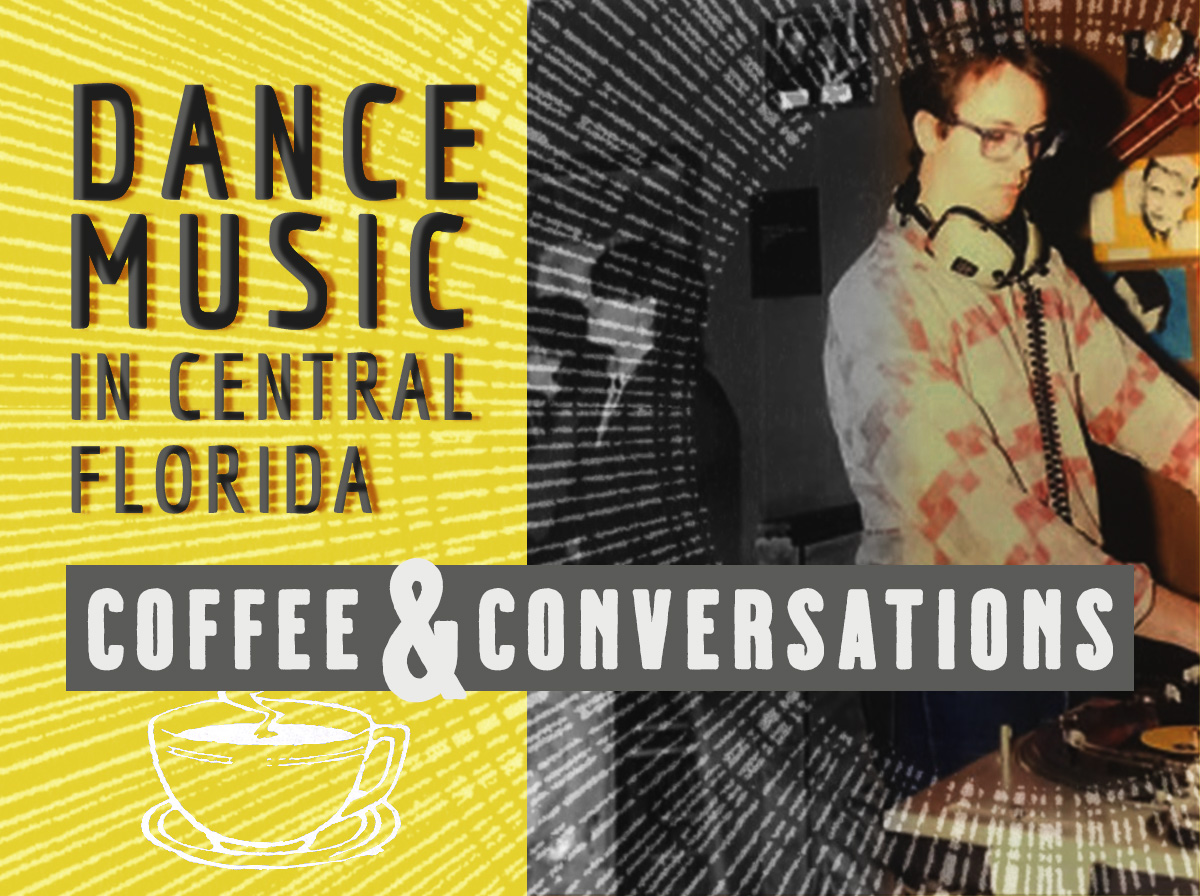 Coffee & Conversations: Dance Music in Central Florida – - March 5 ...